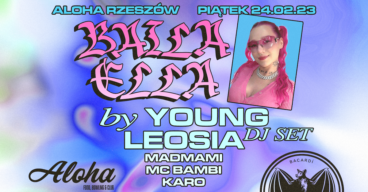 Young Leosia w Rzeszowie. Zagra DJ set z ekipą Baila Ella Tour - Rytmy.pl